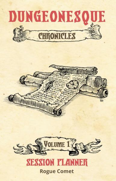 Dungeonesque RPG: Chronicles RPG Kit - Session Planner – Game Kastle