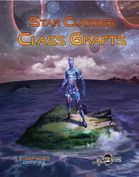 Starfinder RPG: Star Classes - Class Grafts – Game Kastle
