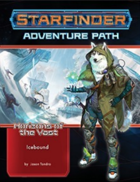 Starfinder RPG: Adventure Path - Icebound (Horizons of the Vast 4 of 6 ...