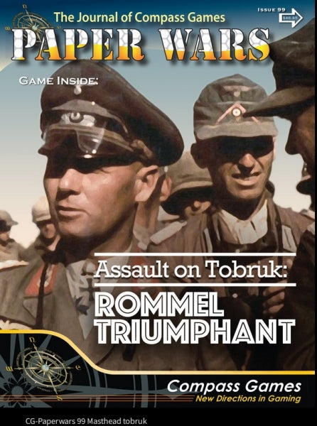 Paper Wars Magazine: #99 Assault on Tobruk, Rommel Triumphant, 20 June ...