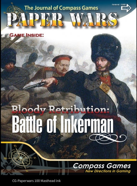 Paper Wars Magazine: #100 Bloody Retributions - The Battle of Inkerman ...