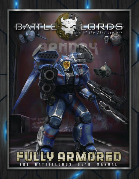 Battlelords of the 23rd Century RPG: Fully Armored - The Battlelords G ...